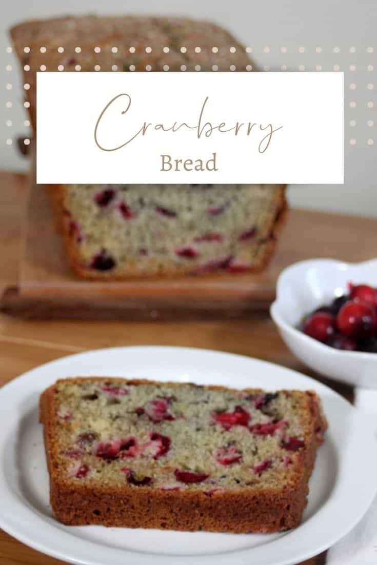Fresh Cranberry Bread - Kneady Girl