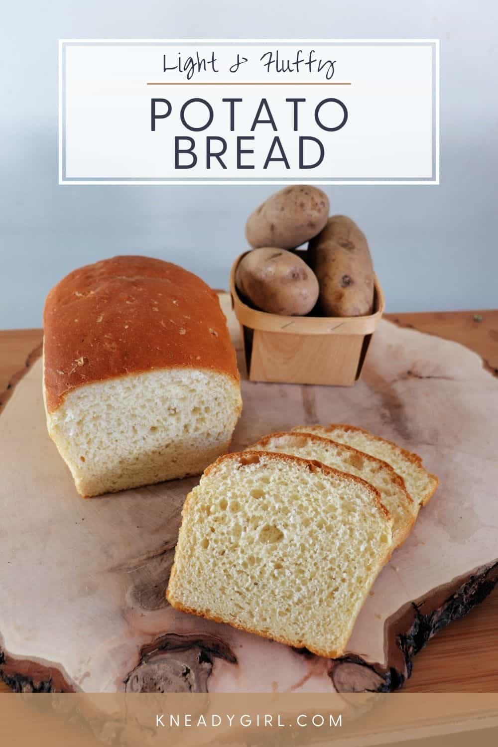 Potato Bread Recipe - Kneady Girl